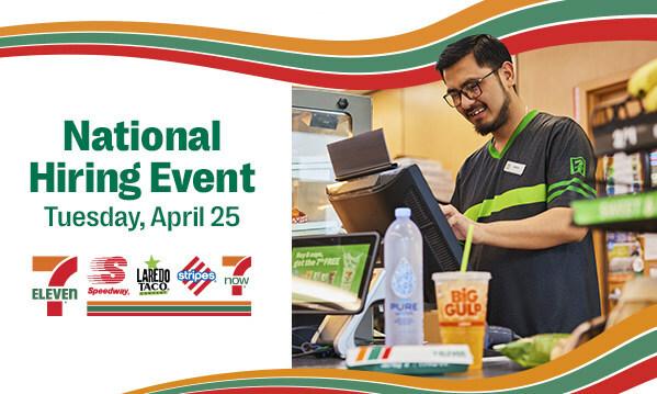 7-Eleven to fill thousands of roles on National Hiring Day | CCentral